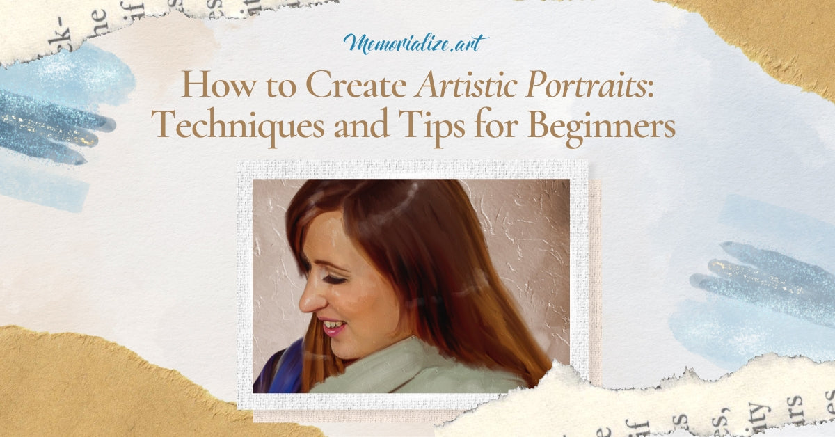 How to Create Artistic Portraits: Techniques and Tips for Beginners ...