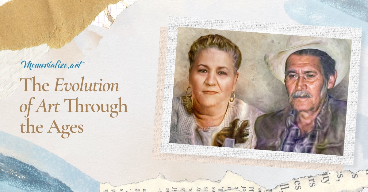 The Evolution of Art Through the Ages | Memorialize Art