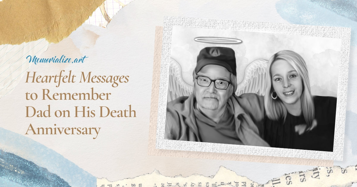 12 Heartfelt Messages to Remember Your Dad on His Death Anniversary ...