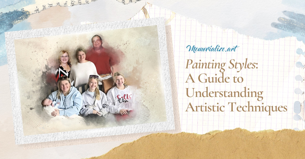 Painting Styles: A Guide to Understanding Artistic Techniques ...