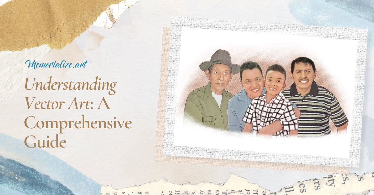 Understanding Vector Art: A Comprehensive Guide | Memorialize Art